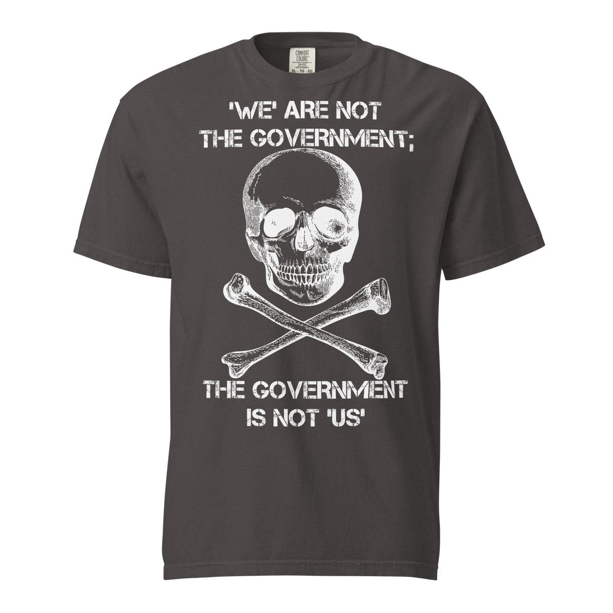 The Gov't is Not Us v1 Comfort Colors dark t-shirt – ANTISTATE